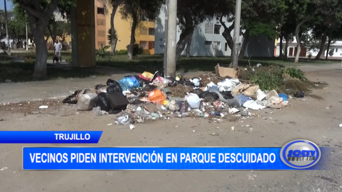Trujillo: vecinos piden intervención en parque descuidado - SOLTV PERU