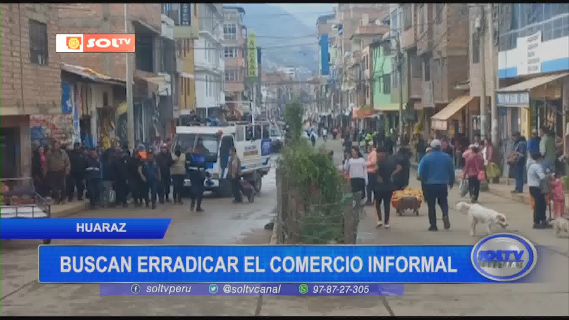 Huaraz: buscan erradicar el comercio informal - SOLTV PERU