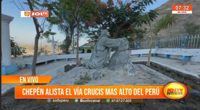 Chepén se alista para el Vía Crucis más alto del Perú - SOLTV PERU